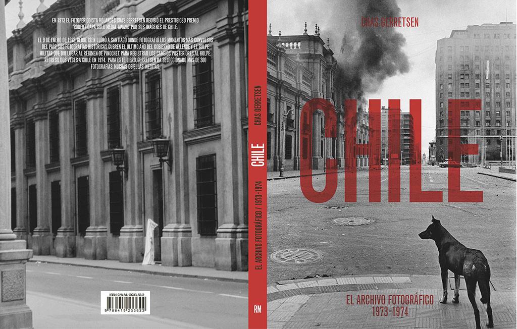 Chas Gerretsen : Chile : The Photo Archive 1973 – 1974 - The Eye of ...